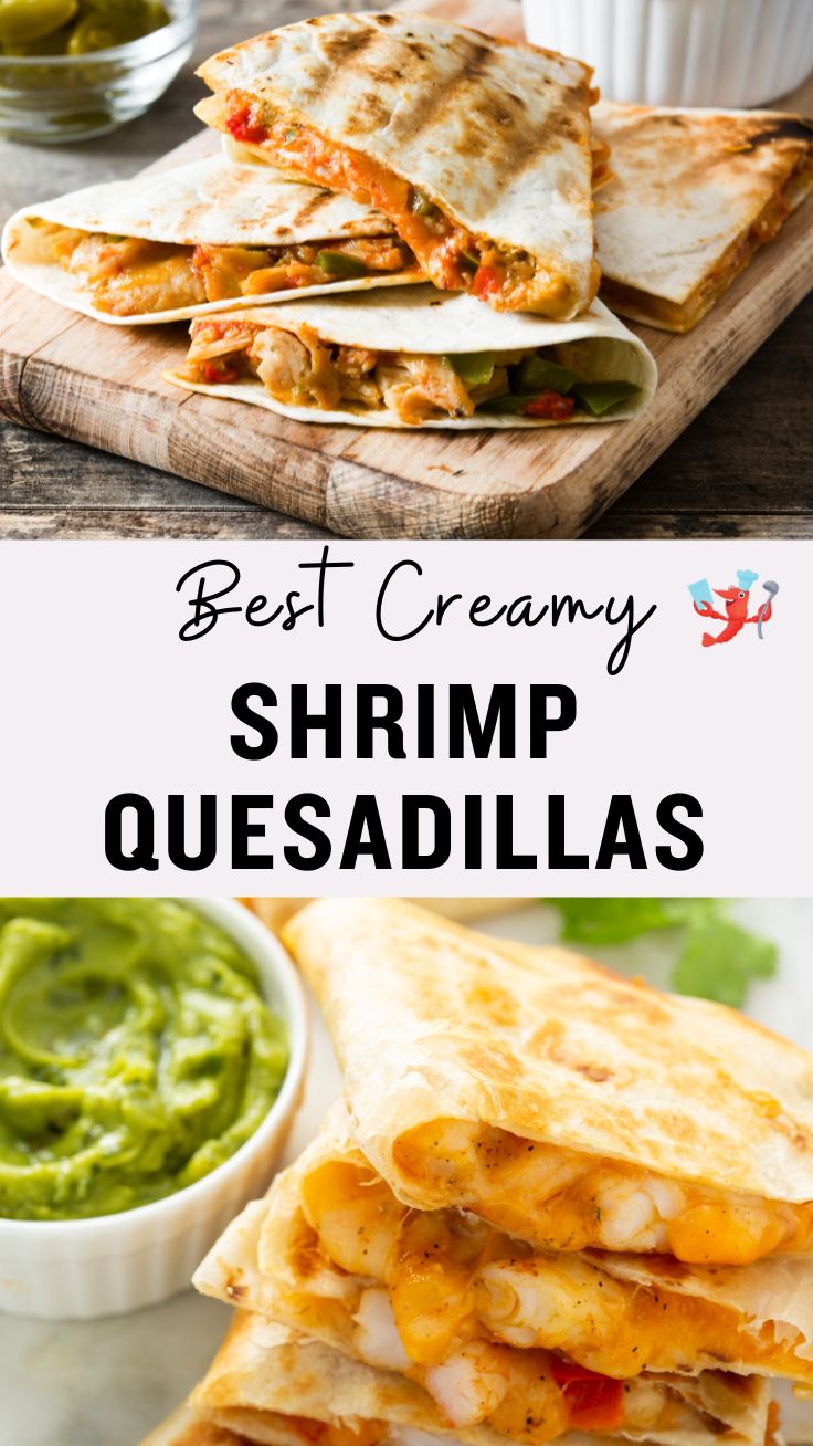 Shrimp Quesadillas - Best Homemade