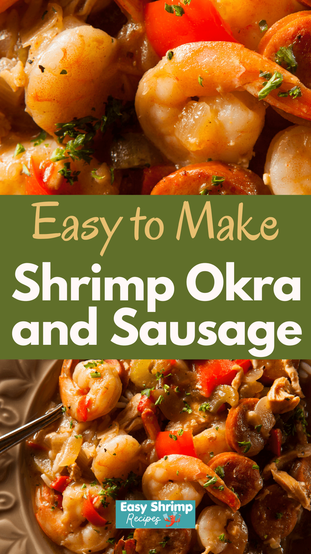 Shrimp Okra and Sausage