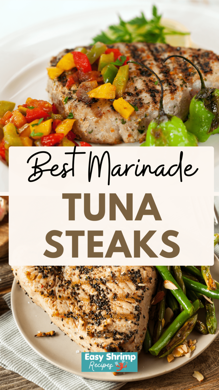 Tuna Steak Marinade - Best Ever