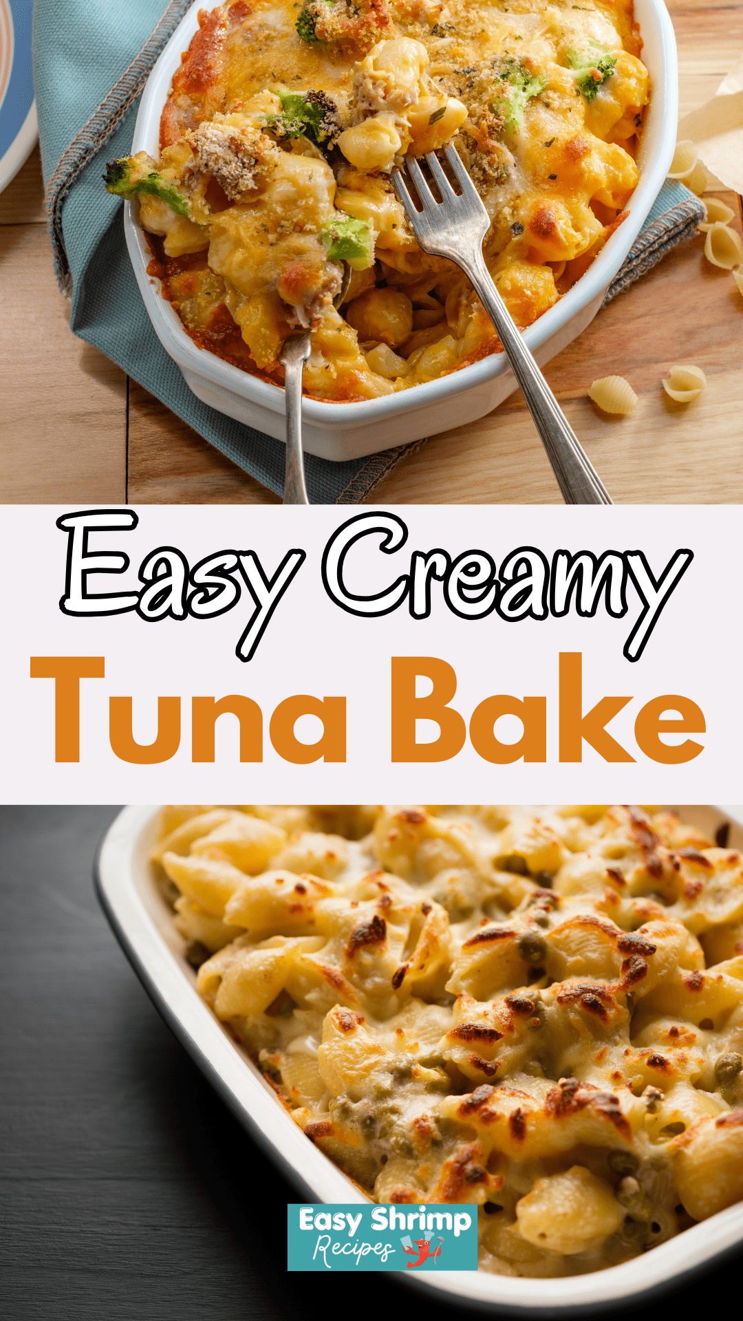 Tuna Bake - Creamy Pasta Bake