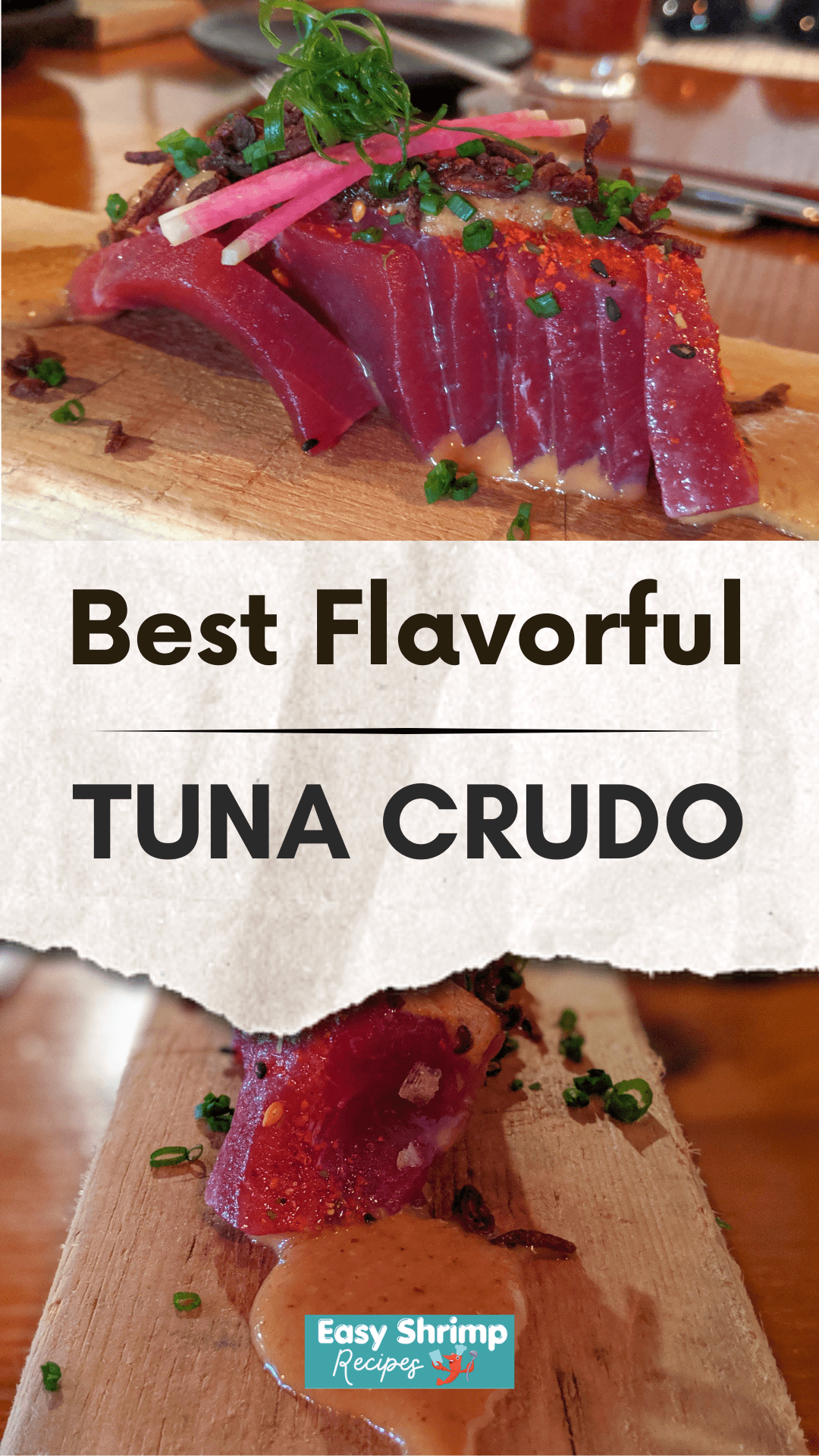 Tuna Crudo - Easy Flavorful
