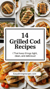 14 Grilled Cod Recipes That Keep Things Light, Clean, And Delicious
