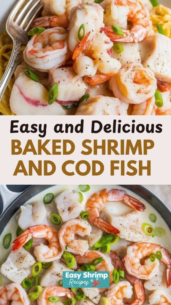 Baked Shrimp and Cod Fish