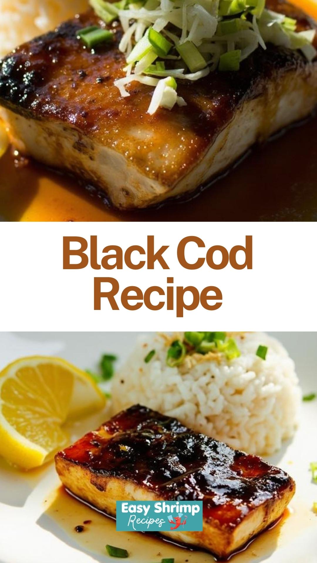Black Cod Recipe